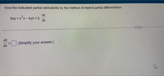 Solved Find the indicated partial derivatives by the method | Chegg.com