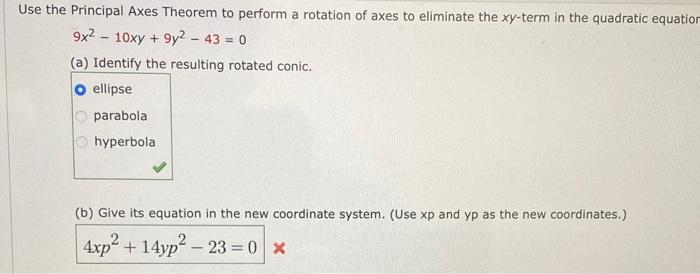 Solved Use the Principal Axes Theorem to perform a rotation | Chegg.com