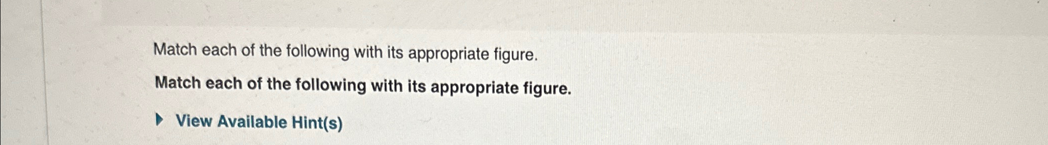 Solved Match each of the following with its appropriate | Chegg.com