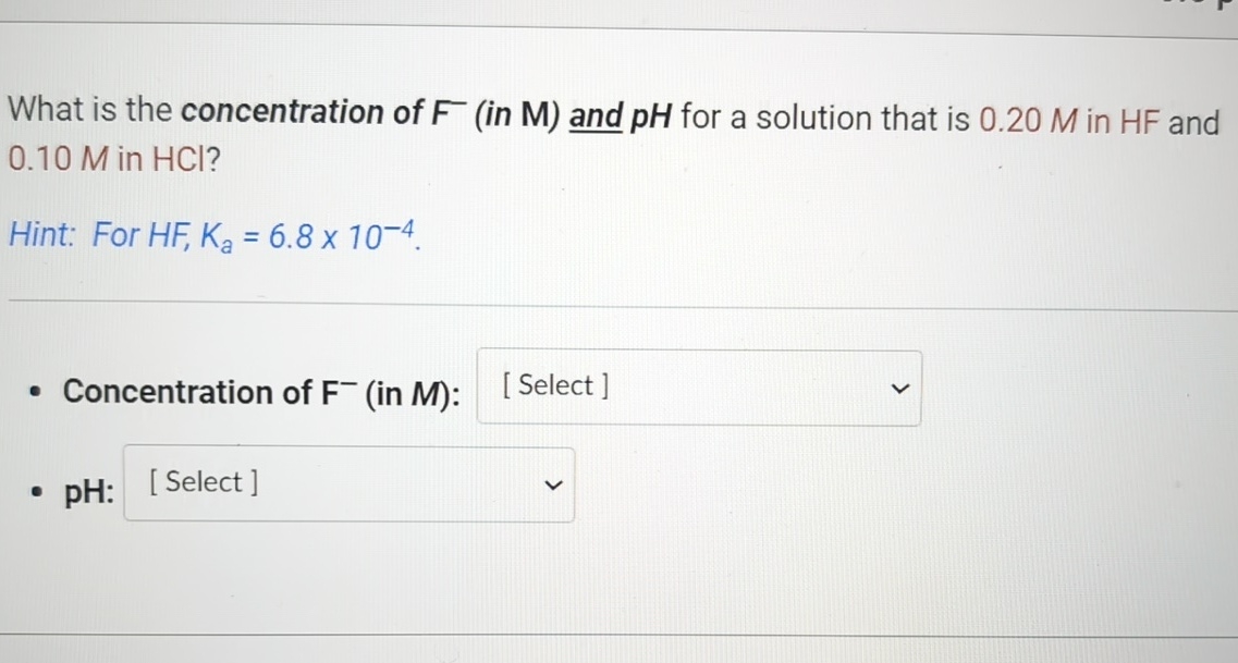 Solved What is the concentration of F-(in M ) ﻿and pH ﻿for a | Chegg.com
