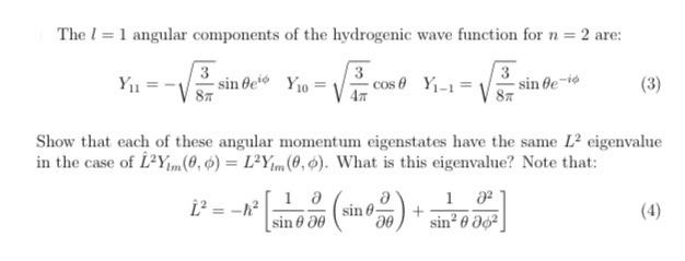 Solved The I = 1 angular components of the hydrogenic wave | Chegg.com