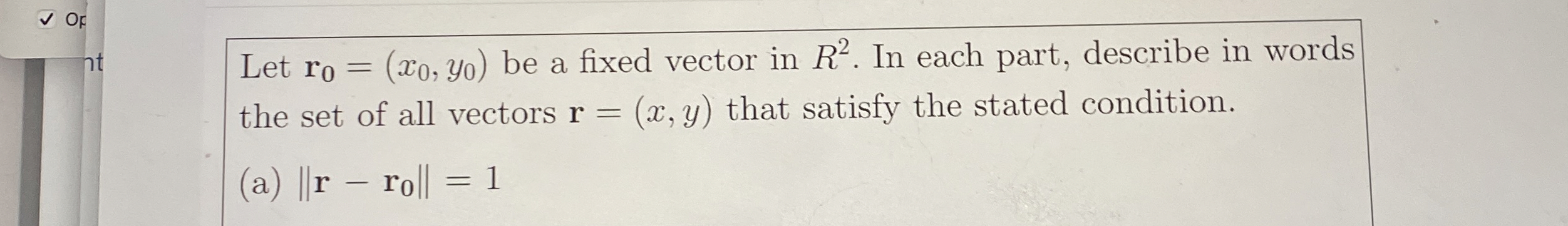 Solved Let r0=(x0,y0) ﻿be a fixed vector in R2. ﻿In each | Chegg.com
