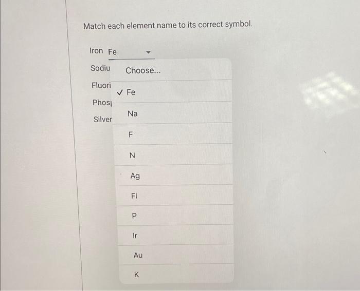 Solved Match each element name to its correct symbol. Iron | Chegg.com