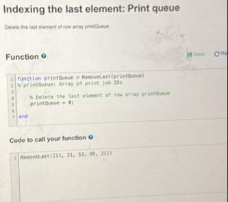 Solved Indexing the last element: Print queueDelete the last | Chegg.com