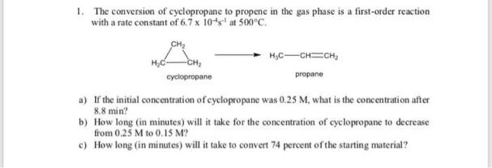 Solved 1. The conversion of cyclopropane to propene in the | Chegg.com