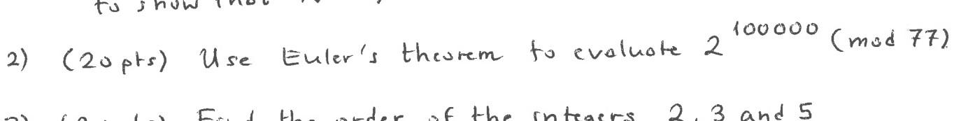 Solved 2) (20pts) Use Euler's theorem to evaluate 2100000 | Chegg.com