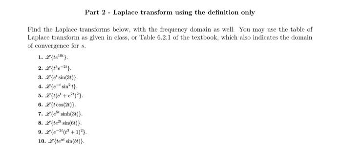 Solved Part 2 - Laplace transform using the definition only | Chegg.com