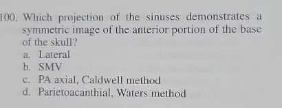 Solved Which projection of the sinuses demonstrates a | Chegg.com