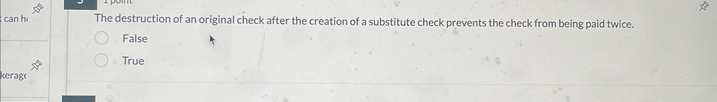 Solved The destruction of an original check after the | Chegg.com