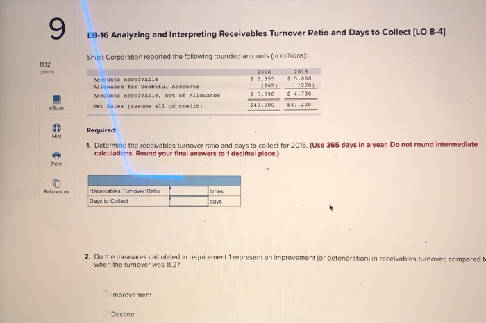 Solved 9 E8-16 Analyzing and interpreting Receivables | Chegg.com