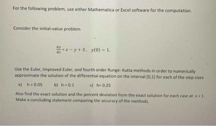 Solved For the following problem, use either Mathematica or | Chegg.com