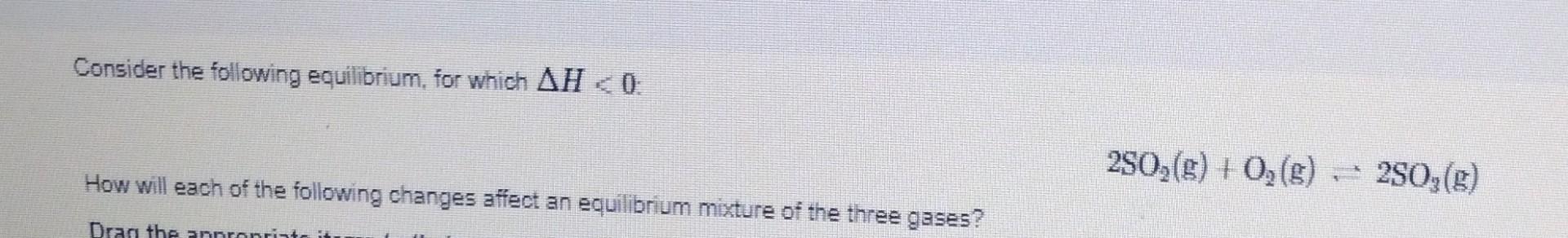 Solved Consider the following equilibrium, for which H
