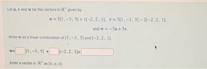 Solved Let u,v and w be the vectors in R3 given by | Chegg.com