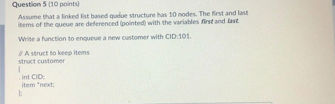 Solved Question 5 (10 points) Assume that a linked list | Chegg.com