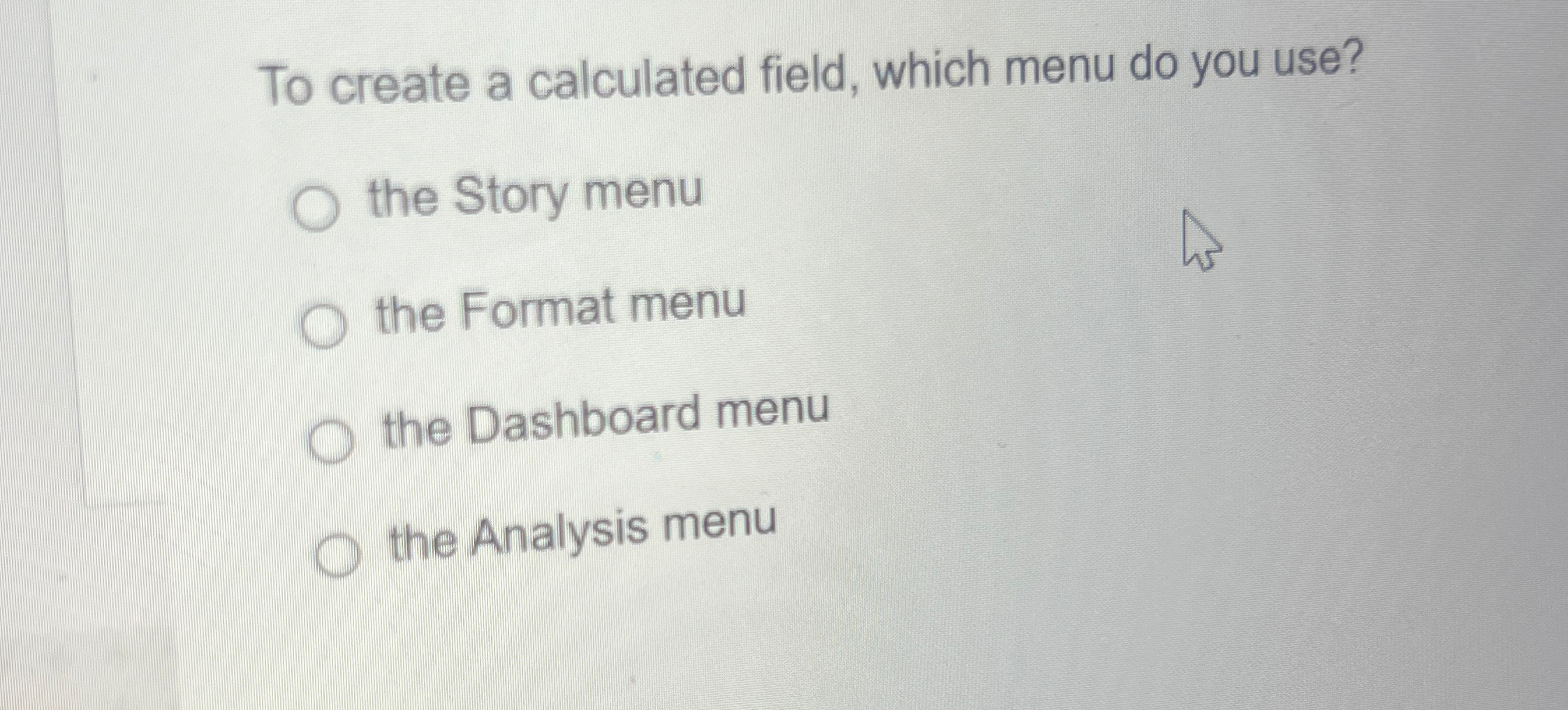 Solved To create a calculated field, which menu do you | Chegg.com