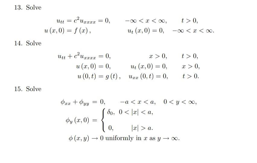 Solved Use the Fourier Transforms to solve the | Chegg.com