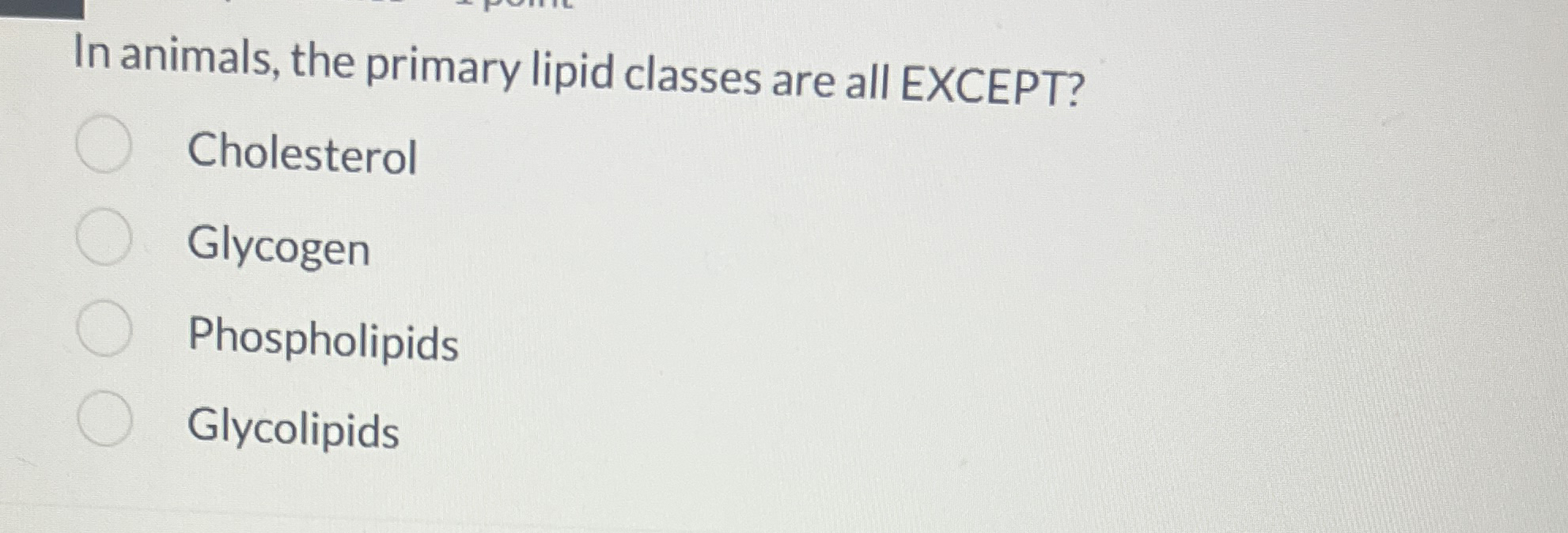 Solved In animals, the primary lipid classes are all | Chegg.com
