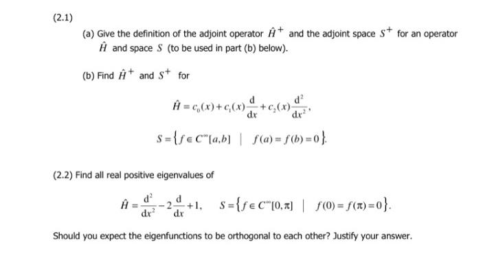 Solved (a) Give the definition of the adjoint operator | Chegg.com