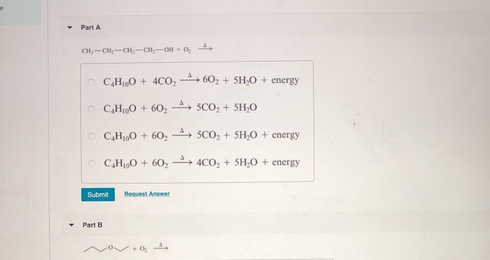 Solved Part A CH-CH2-CH-CH--OH + 0, 4 CH0 + 4CO, 602 + 5H.0 | Chegg.com