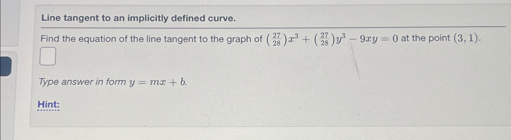 Solved Line tangent to an implicitly defined curve.Find the | Chegg.com