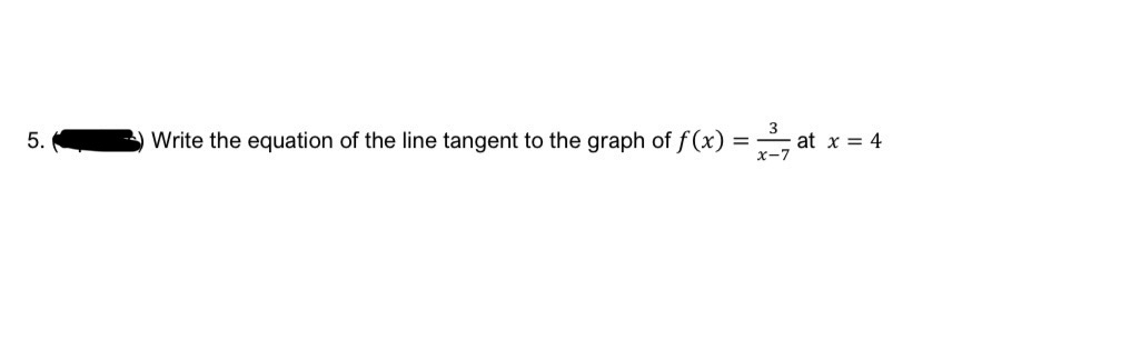 Solved Write the equation of the line tangent to the graph | Chegg.com