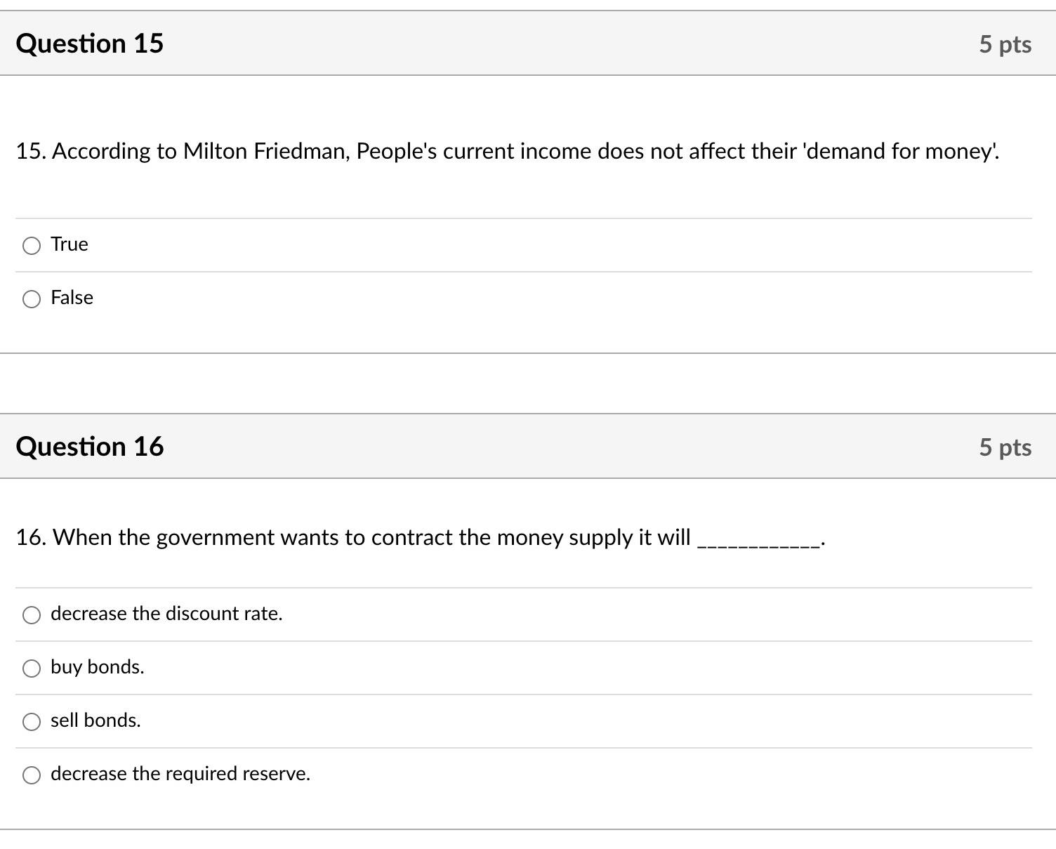 Solved Question 155 ﻿pts15. ﻿According to Milton Friedman, | Chegg.com