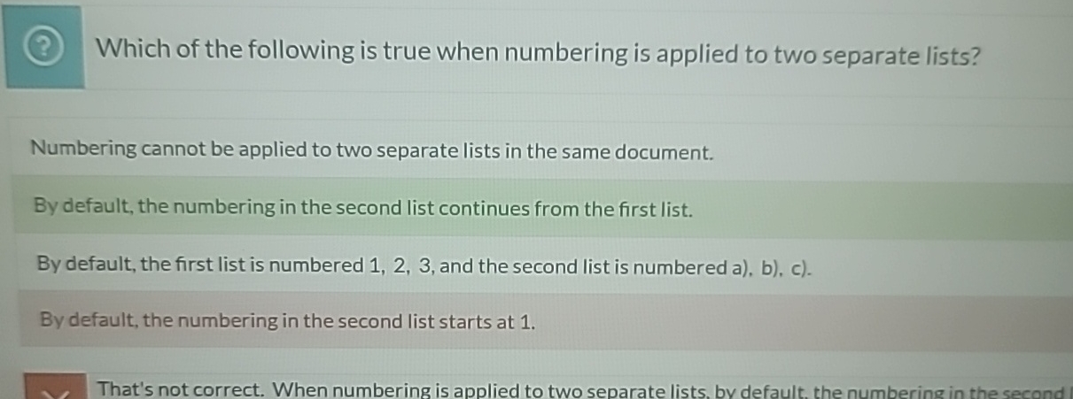 Solved Which of the following is true when numbering is | Chegg.com