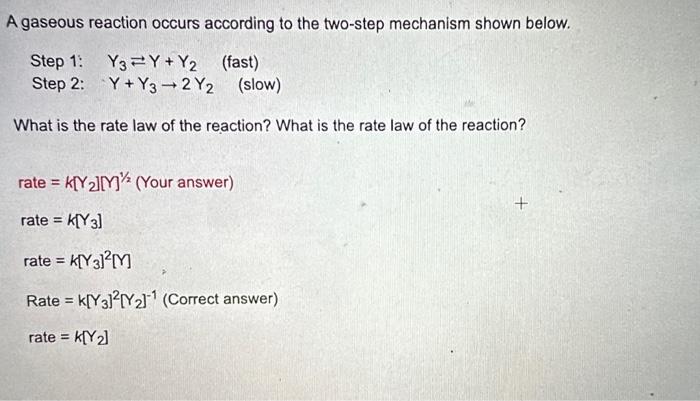 Solved A gaseous reaction occurs according to the two-step | Chegg.com