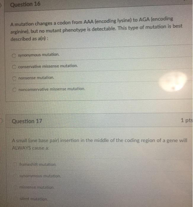 Solved Question 16 A mutation changes a codon from AAA | Chegg.com