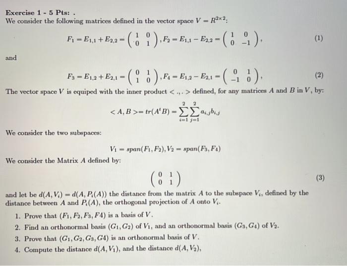 Solved Exercise 1-5 Pts: . We consider the following | Chegg.com