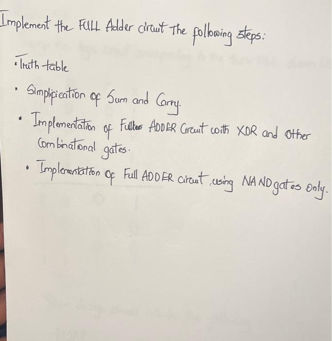 Solved Implement the FulL Adder circuit the following steps: | Chegg.com