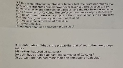 Solved #2 ﻿In a large Introductory Statistics lecture hall, | Chegg.com