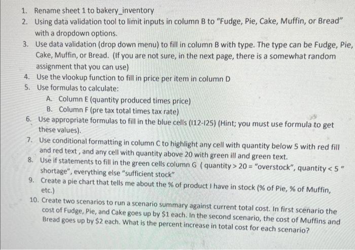 Solved 1. Rename sheet 1 to bakery_inventory 2. Using data | Chegg.com