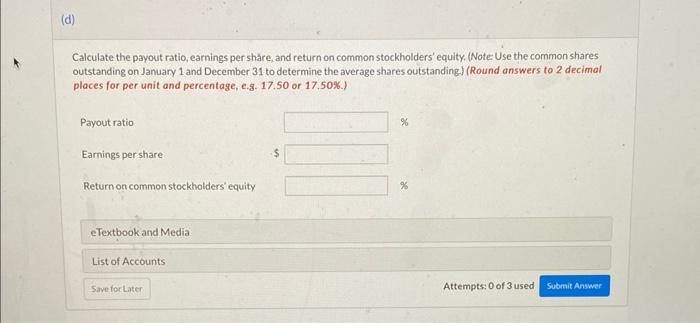 Solved Calculate the payout ratio, earnings per share, and | Chegg.com
