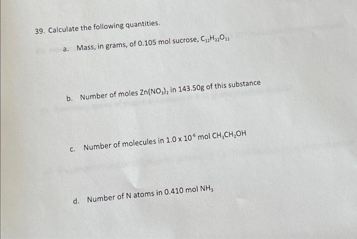 Solved 39. Calculate the following quantities. a. Mass, in | Chegg.com