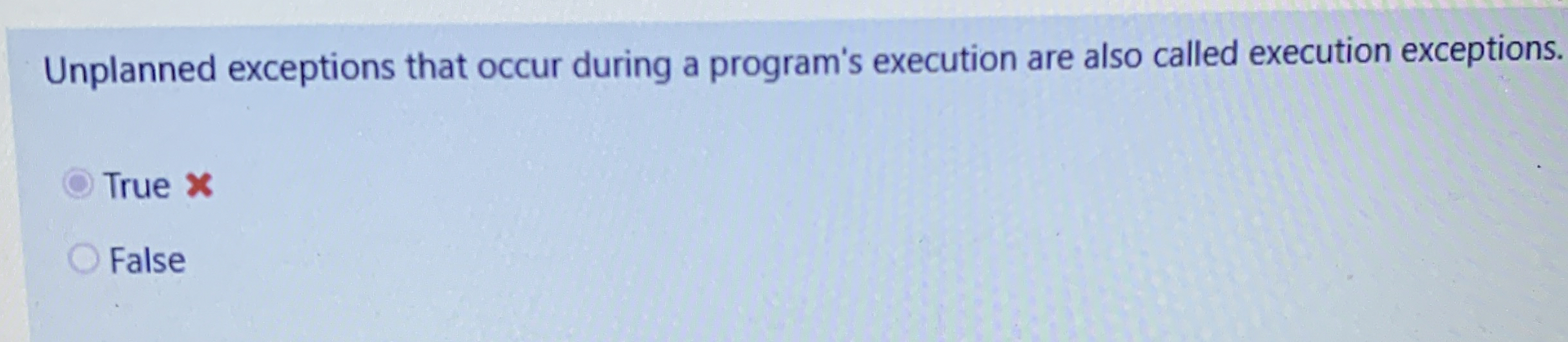 Solved Unplanned exceptions that occur during a program's | Chegg.com