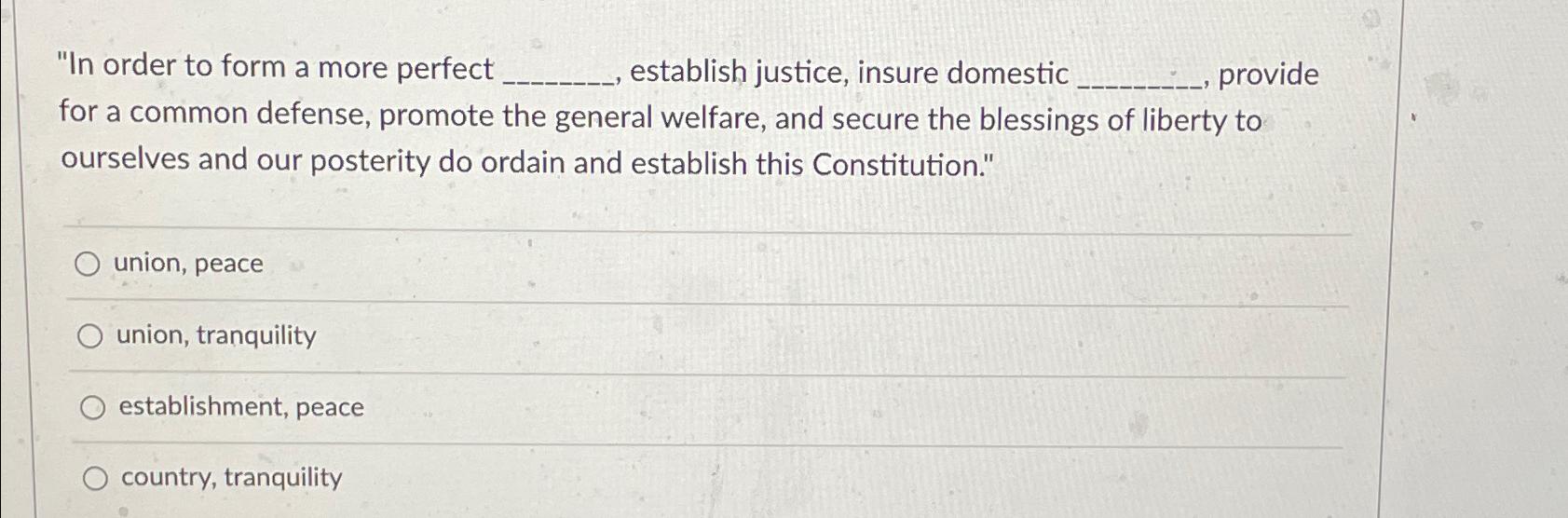 Solved "In order to form a more perfect establish justice, | Chegg.com