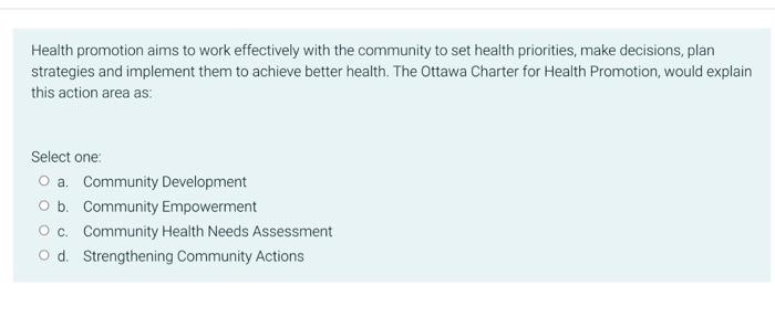 Solved Health promotion aims to work effectively with the | Chegg.com