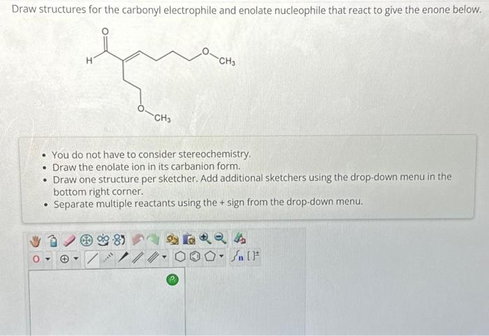 Solved Draw structures for the carbonyl electrophile and | Chegg.com