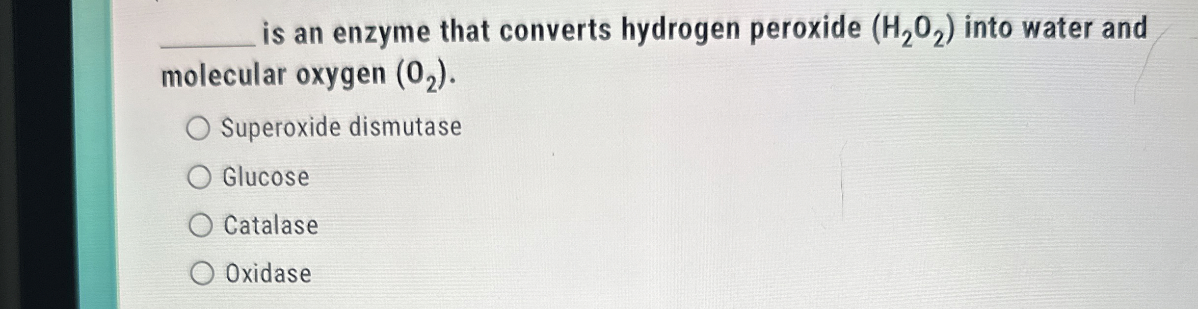 Solved is an enzyme that converts hydrogen peroxide (H2O2) | Chegg.com
