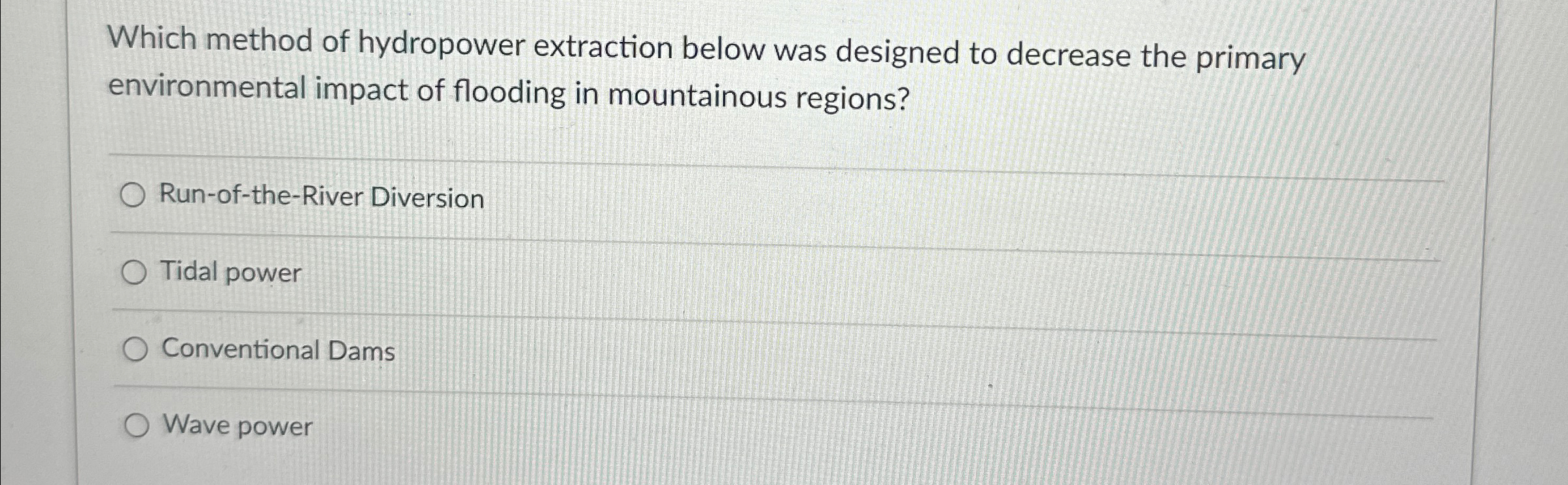 Solved Which method of hydropower extraction below was | Chegg.com
