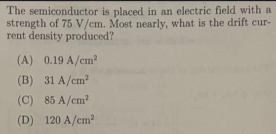 Solved The semiconductor is placed in an electric field with | Chegg.com