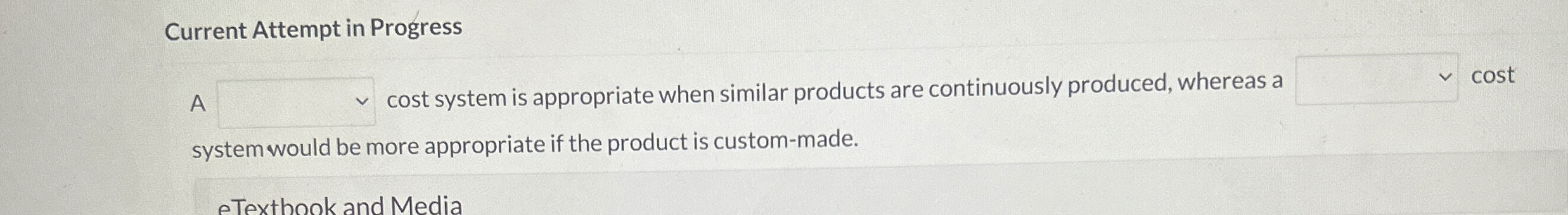 Solved Current Attempt in ProgressAcost system is | Chegg.com
