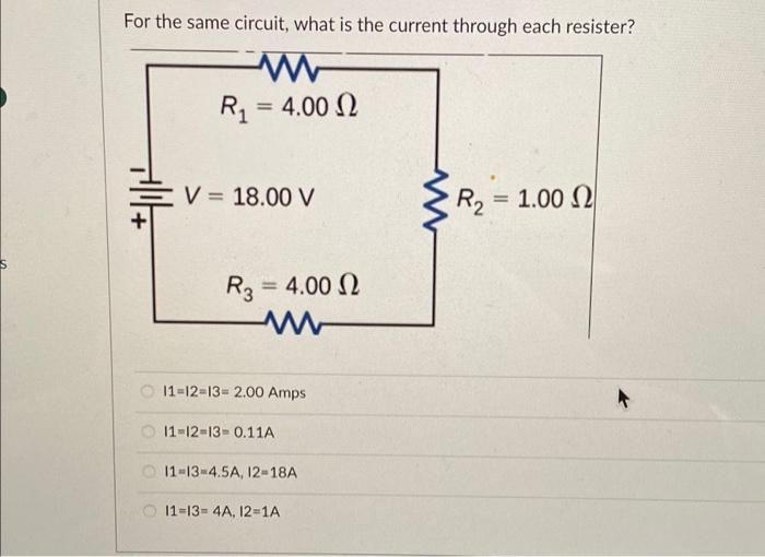 Solved For the same circuit, what is the current through | Chegg.com