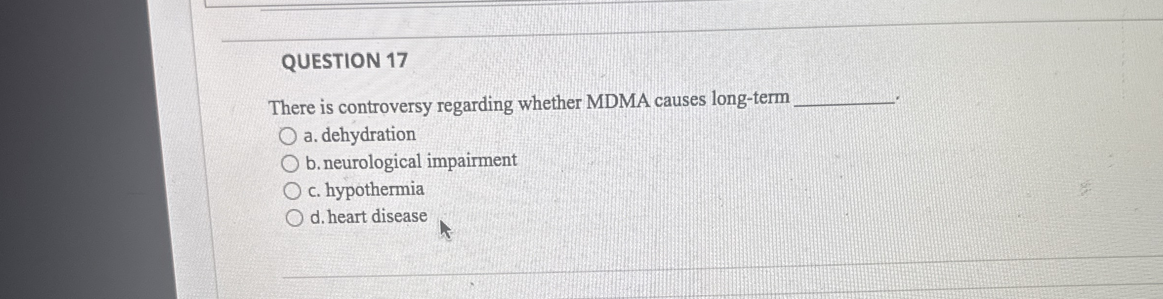 Solved QUESTION 17There is controversy regarding whether | Chegg.com