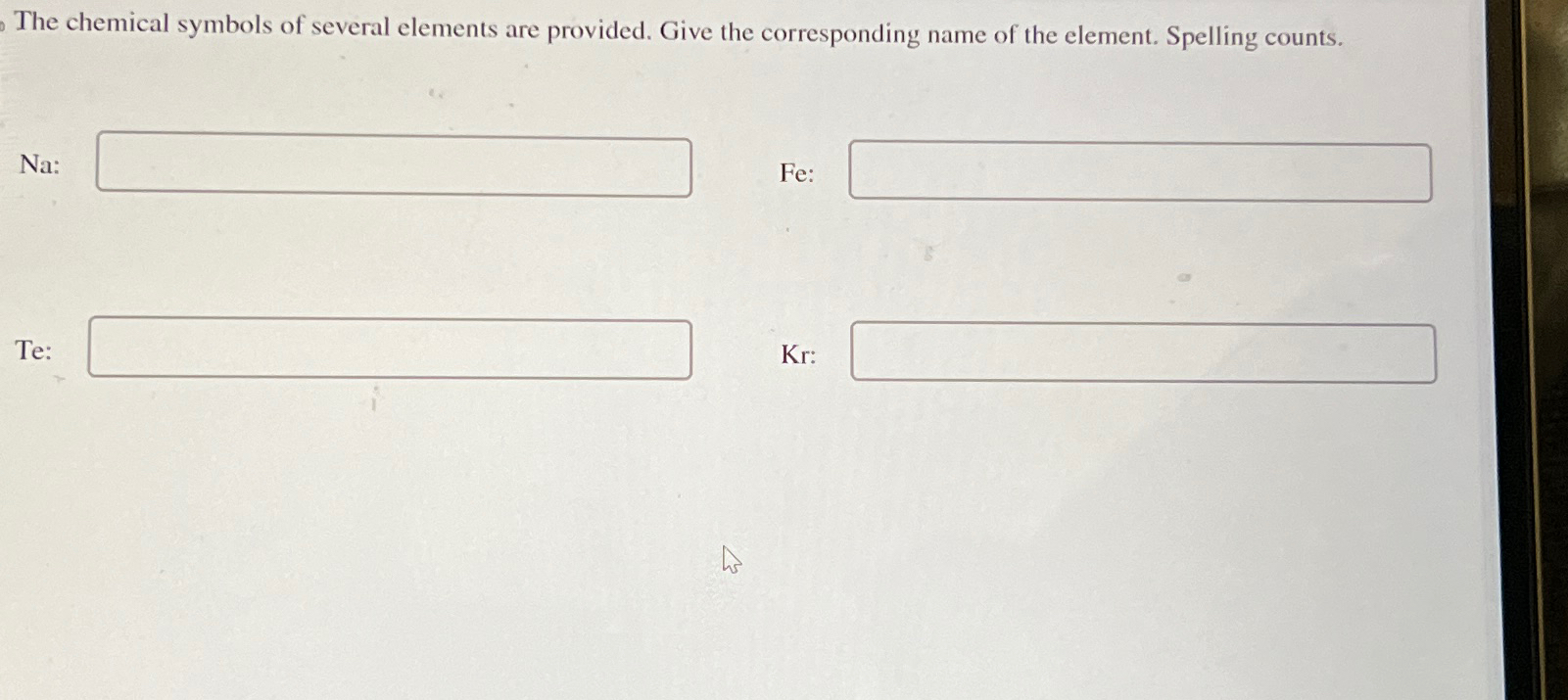 The chemical symbols of several elements are | Chegg.com