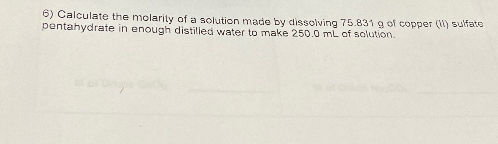 Solved Calculate the molarity of a solution made by | Chegg.com