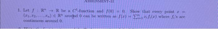 Solved 1. Let f:Rn→R be a C1-function and f(0)=0. Show that | Chegg.com