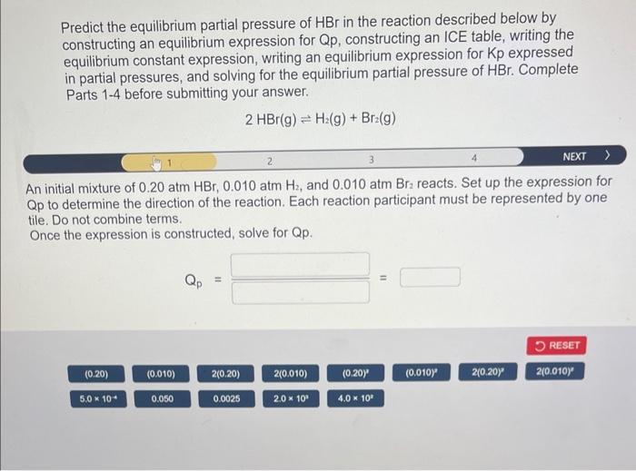 Solved Predict the equilibrium partial pressure of HBr in | Chegg.com