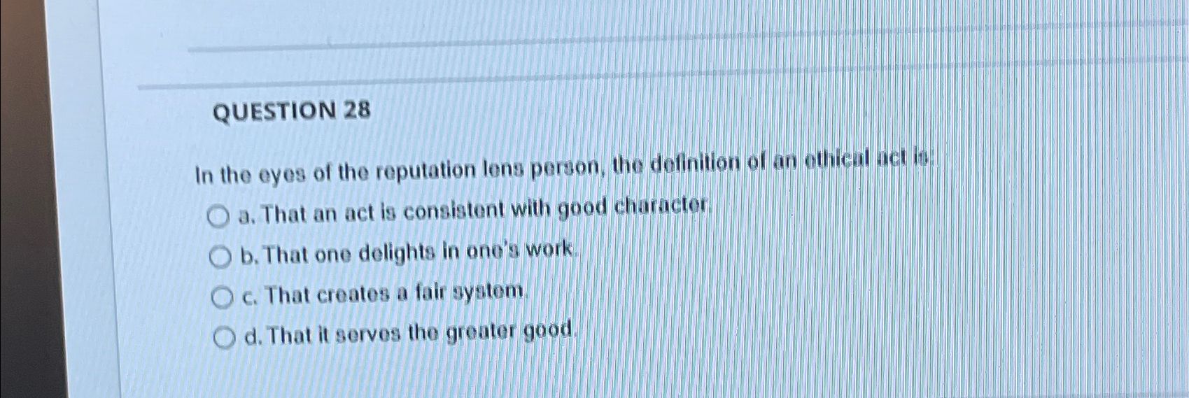 Solved QUESTION 28In the eyes of the reputation lens person, | Chegg.com